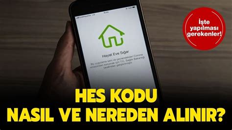 Renci Ve Veliler I In Hes Kodu Nereden Al N R Hes Kodu Sms Ile Nas L