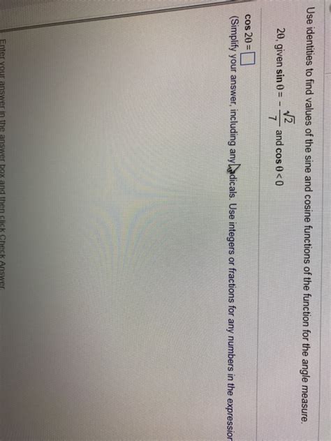 solved use identities to find values of the sine and cosine