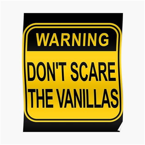 Funny Bdsm Gift Warning Don T Scare The Vanillas Poster For Sale By