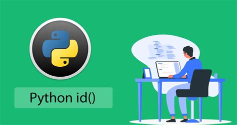 Python Id How To Use Id Function In Python Example