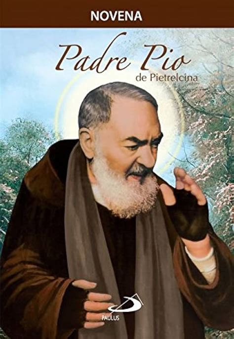 Introducir 72 Images Novena A San Padre Pio Viaterra Mx