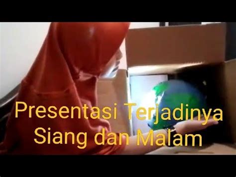 Presentasi Terjadinya Siang Dan Malam Youtube
