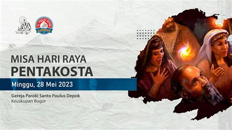 Live Streaming Misa Hari Raya Pentakosta Mei Youtube