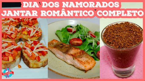 JANTAR ROMÂNTICO CARDÁPIO COMPLETO FÁCIL DELICIOSO E BARATO YouTube