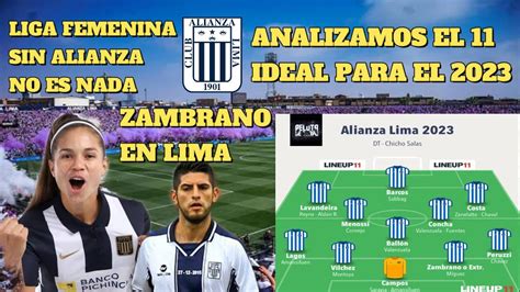 EL POSIBLE 11 DE ALIANZA LIMA 2023 YouTube