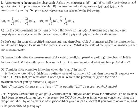 solved 1 an operator a representing observable a has two