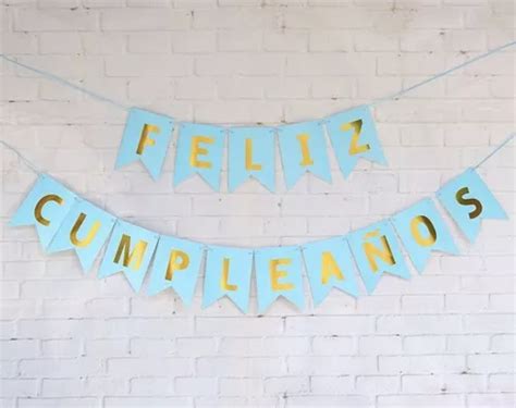 Banderin Guirnalda Feliz Cumplea Os Celeste Letras Doradas En Venta En