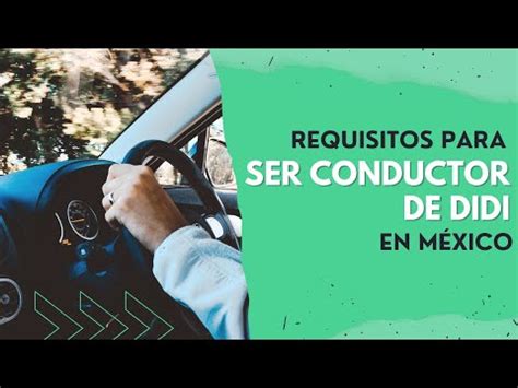 Requisitos para trabajar en Didi México Todo lo que necesitas saber