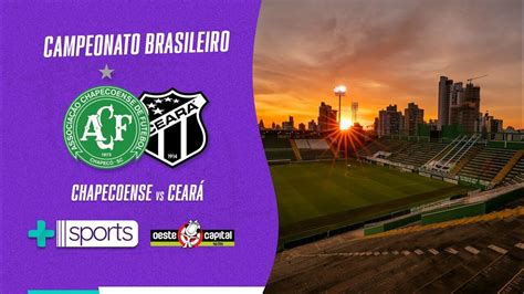 Ao Vivo Chapecoense X Cear S Rie B Brasileir O Youtube