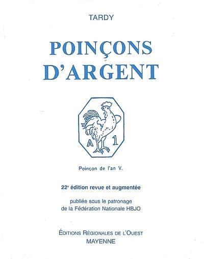 Livre Les poinçons de garantie internationaux pour l argent Une