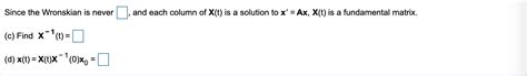 solved verify that x t is a fundamental matrix for the