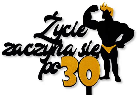 OZDOBA NA TORT TOPPER DEKORACJA URODZINY ŻYCIE ZACZYNA SIĘ PO 30 40 50