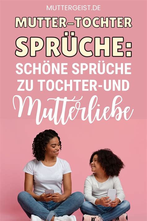 Mutter Tochter Spr Che Sch Ne Spr Che Zu Tochter Und Mutterliebe