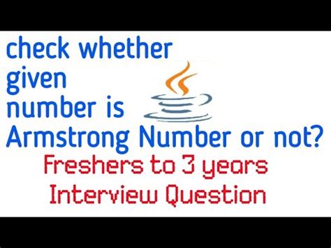 Armstrong Number In Java Armstrong Interview Armstrong Java Program