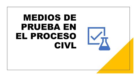 DERECHO PROCESAL CIVIL MEDIOS DE PRUEBA TRÁMITE YouTube