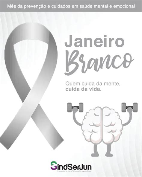 Janeiro Branco M S Da Preven O E Cuidados Em Sa De Mental E