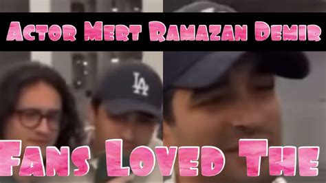 Fans Loved The Actor Mert Ramazan Demir Yal Apk N Turkish Tv