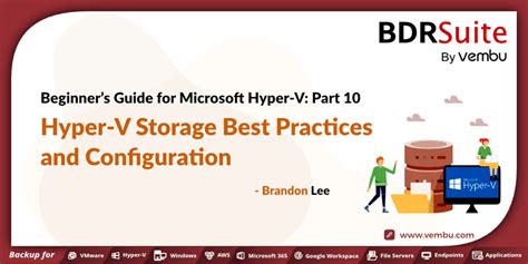 Beginners Guide For Microsoft Hyper V Hyper V Storage Best Practices