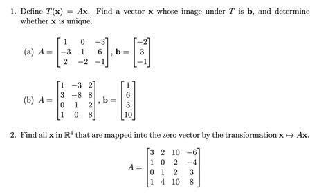 solved 1 define t x ax find a vector x whose image