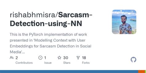 github rishabhmisra sarcasm detection using nn this is the pytorch implementation of work