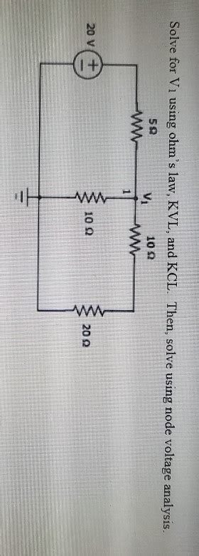 Solved Solve For V1 Using Ohm S Law KVL And KCL Then Chegg