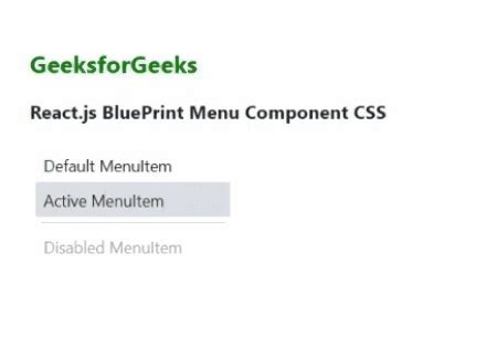 React Js Blueprint Menu Component CSS GeeksforGeeks