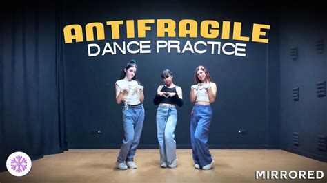 Ykm Antifragile Le Sserafim Dance Cover Members Mirrored