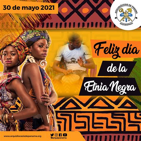 Arquidiócesis de Pmá on Twitter 30 de Mayo Día de la Etnia Negra