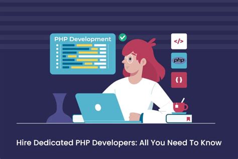 hire dedicated php developers a comprehensive guide