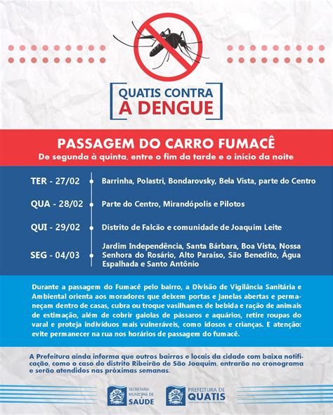 QUATIS CONTRA A DENGUE PREFEITURA INICIA PASSAGEM DO CARRO FUMACÊ