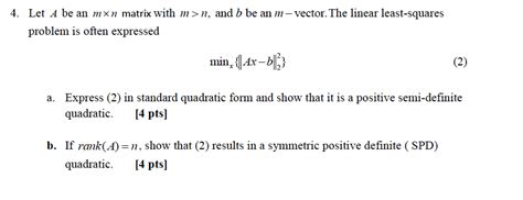solved let a be an mxn matrix with m n and b be an m