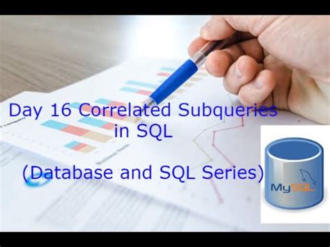 Day 16 Correlated Subqueries In SQL Practical Theory YouTube