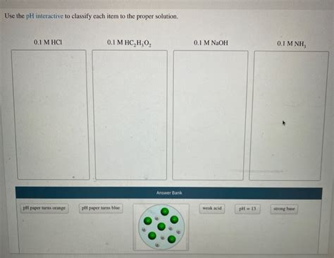 solved use the ph interactive to classify each item to the