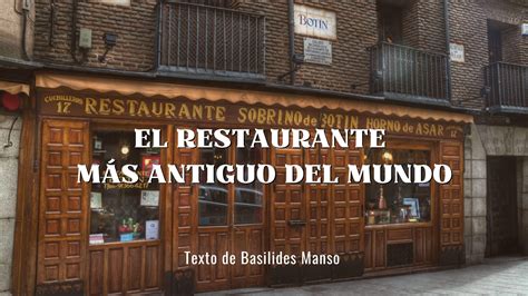 El restaurante más antiguo del mundo Los mayores cuentan