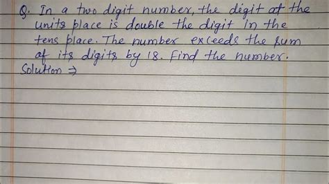 in a two digit number the digit at the units place is double the digit in the tens place the