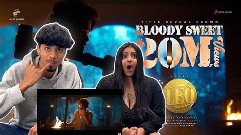 LEO Bloody Sweet Promo Thalapathy Vijay Lokesh Kanagaraj
