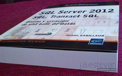 libro sql server 2012 sql transact sql josé antonio estevan