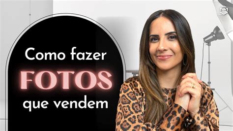 7 Passos De Como Tirar Fotos Que Vendem Para O Instagram Da Sua Loja