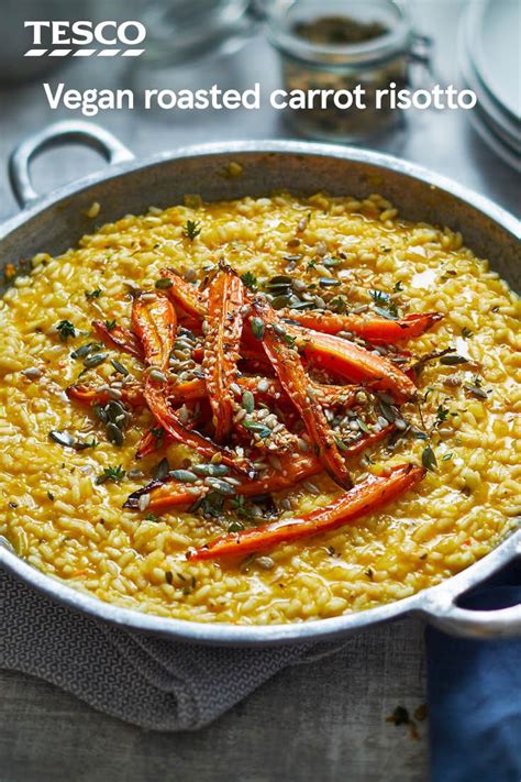 Vegan Roasted Carrot Risotto Tesco Real Food Recipe Risotto