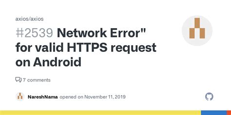 Network Error For Valid HTTPS Request On Android Issue 2539 Axios