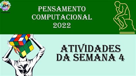 Semana Atividades Avaliativas Pensamento Computacional Youtube