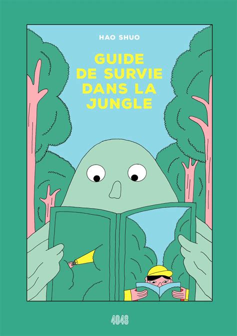 Calam O Guide De Survie Dans La Jungle De Hao Shuo