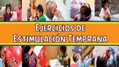 Guía de Ejercicios de Estimulación Temprana Portal de Educación