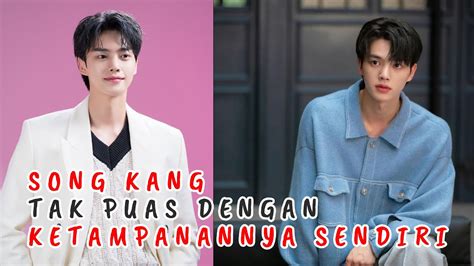 Song Kang Sebut La Tak Terlalu Puas Dengan Visual Dan Ketampanannya