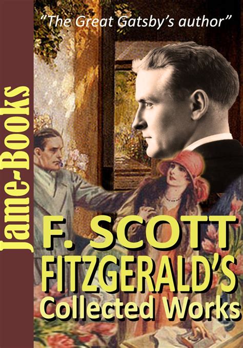 F Scott Fitzgeralds Collected Works 2 Novels And 20 Short Stories