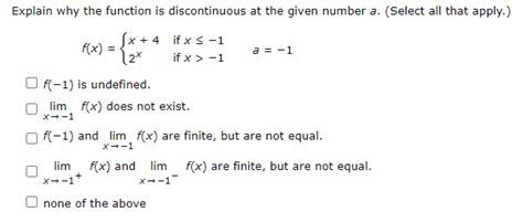 solved explain why the function is discontinuous at the