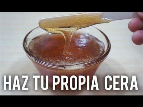 CERA PARA DEPILAR CASERA EN PASOS RECETA EFECTIVA Atelier Yuwa Ciao Jp