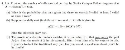 solved let x denote the number of calls received per day by
