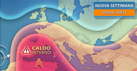 Tendenza Meteo Prossima Settimana Avvio Tra Anticiclone E Note