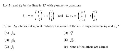 solved let l1 and l2 be the lines in r3 with parametric